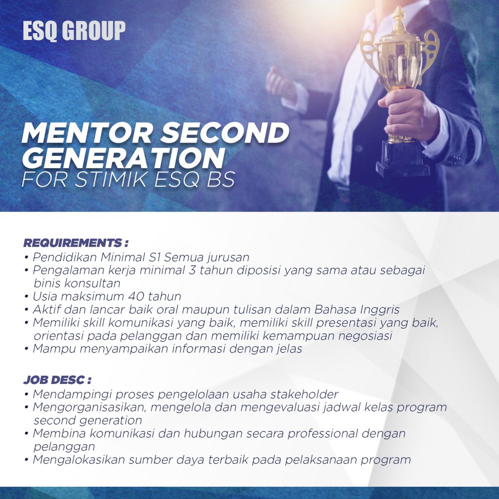 Mentor Second Generation for STIMIK ESQ BS – ESQ Group